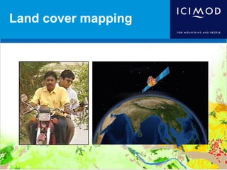 Use of remote sensing for land cover monitoring servir science ...