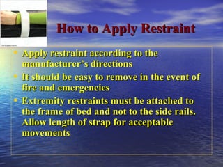 Use of restraint | PPT | First Aid | Injuries