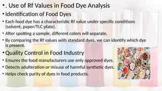 Use of Rf values in food dyes and.pptx.. | PPTX