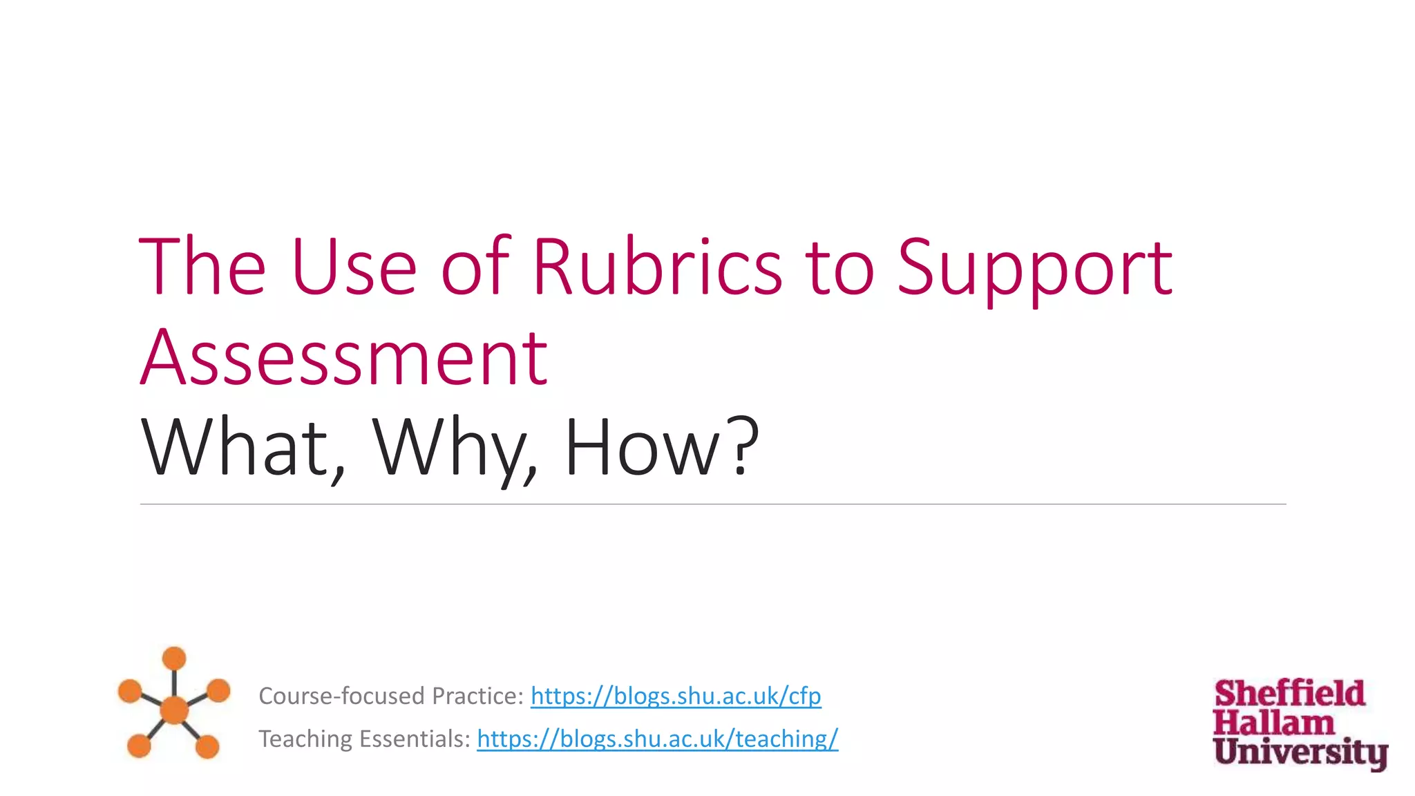 Use of Rubrics to Support Assessment | PPTX