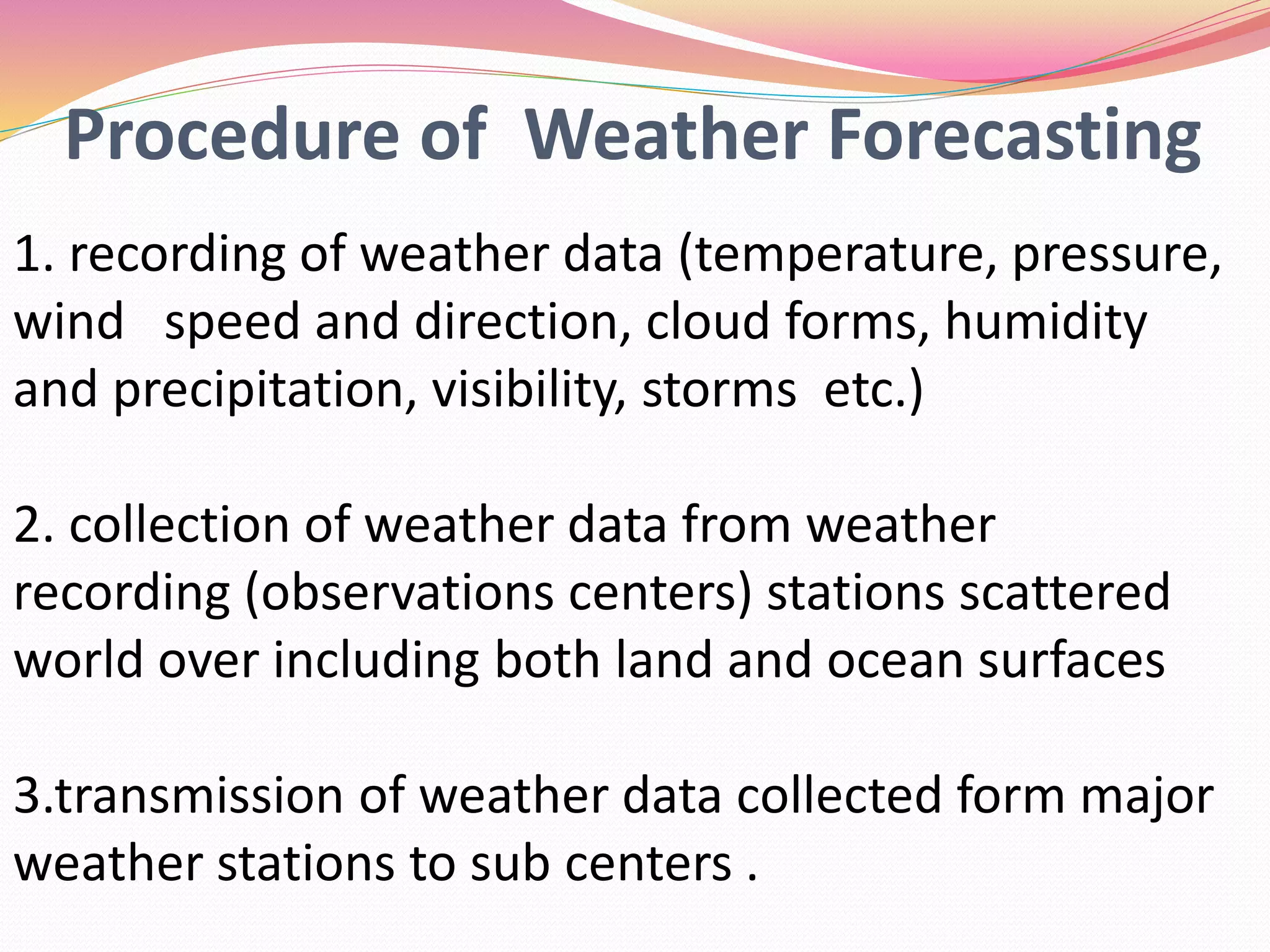 Use of satellite imageries in weather forecasting | PPTX
