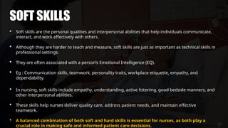 USE OF SOFT SKILL IN NURSING ACCORDING TO R SREEVANI TEXTBOOK | PPTX
