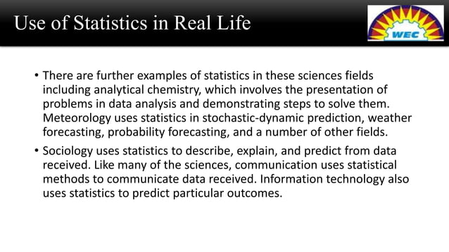 Use of Statistics in real life | PPTX | Weather | Science