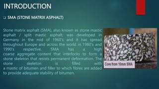 USE OF STONE MATRIX ASPHALT (SMA).pptx