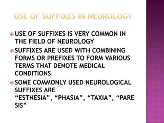 Use Of Suffixes In Neurology | PPT