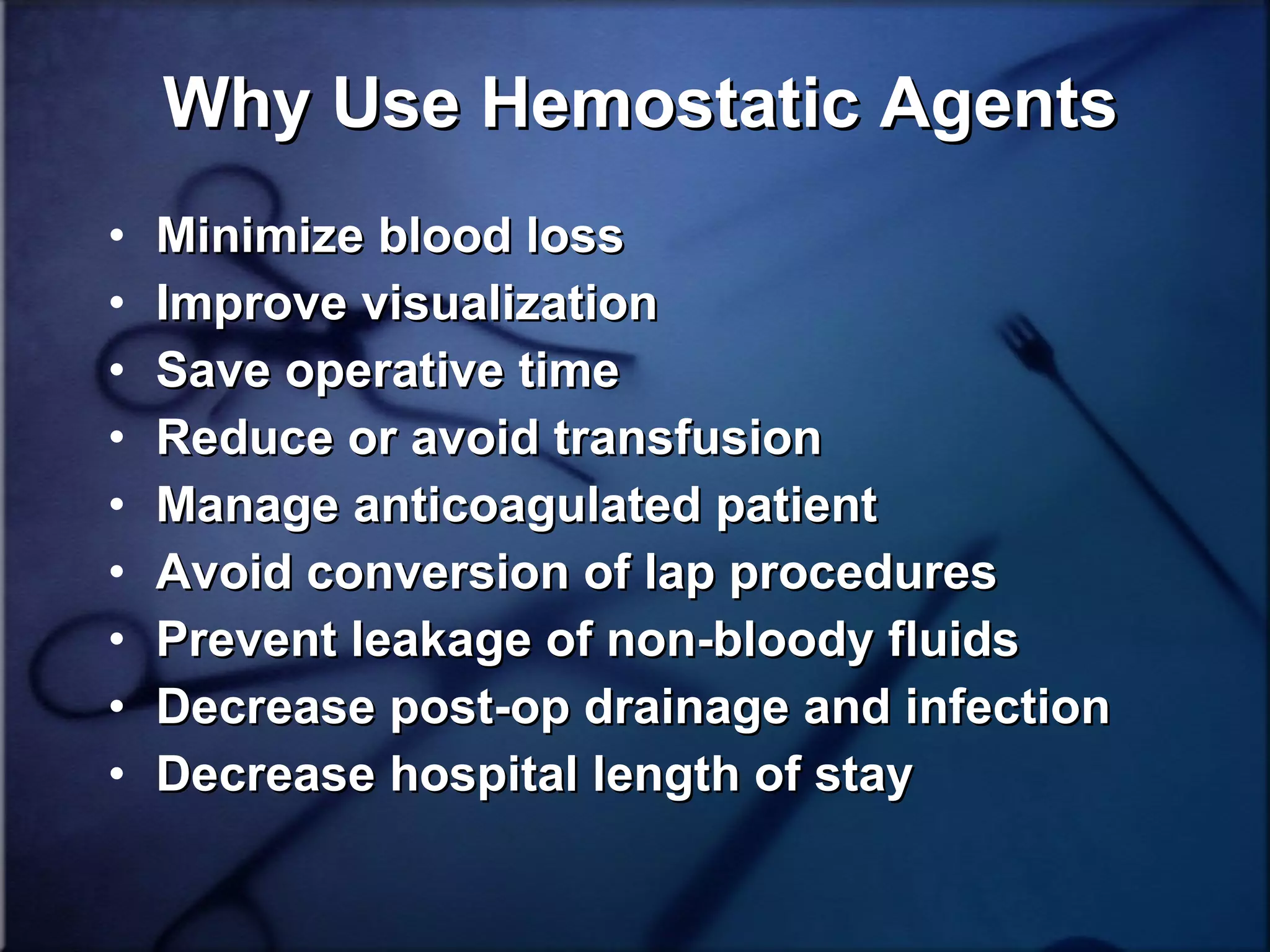Use Of Tissue Sealants And Hemostatic Agents | PPT