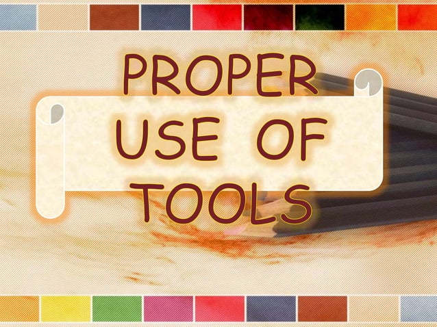 Use of tools chs | PPTX