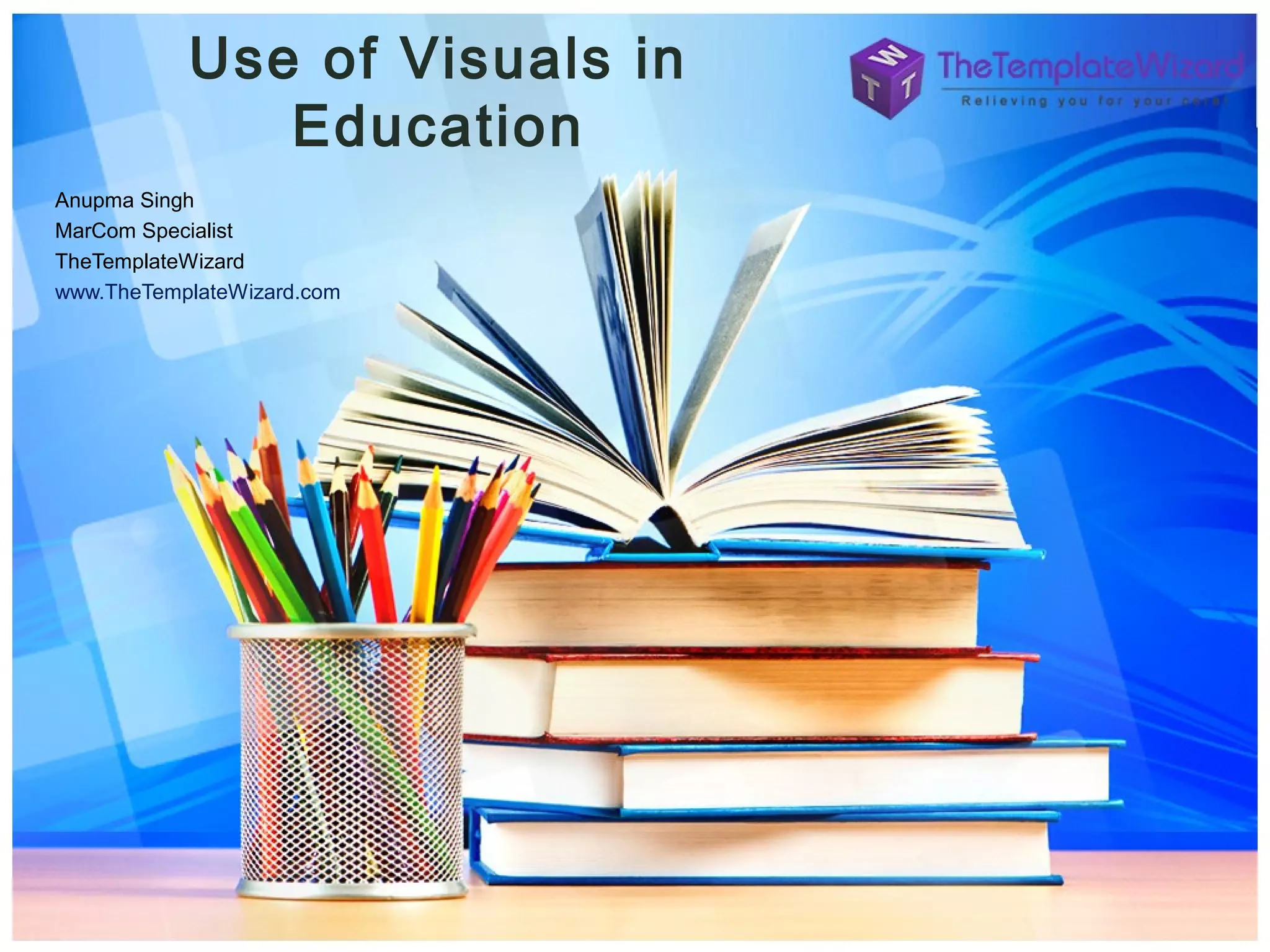 Use of visuals in education | PPT