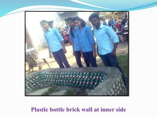 Use of waste plastic bottles as a construction material | PPTX