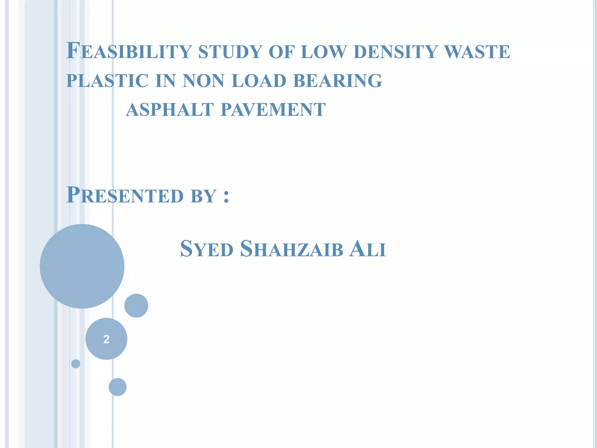 Use of waste plastic in road construction | PPTX