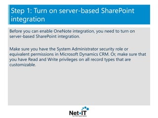 Use OneNote in CRM Online (Dynamics CRM 2015 Update 1) | PPT