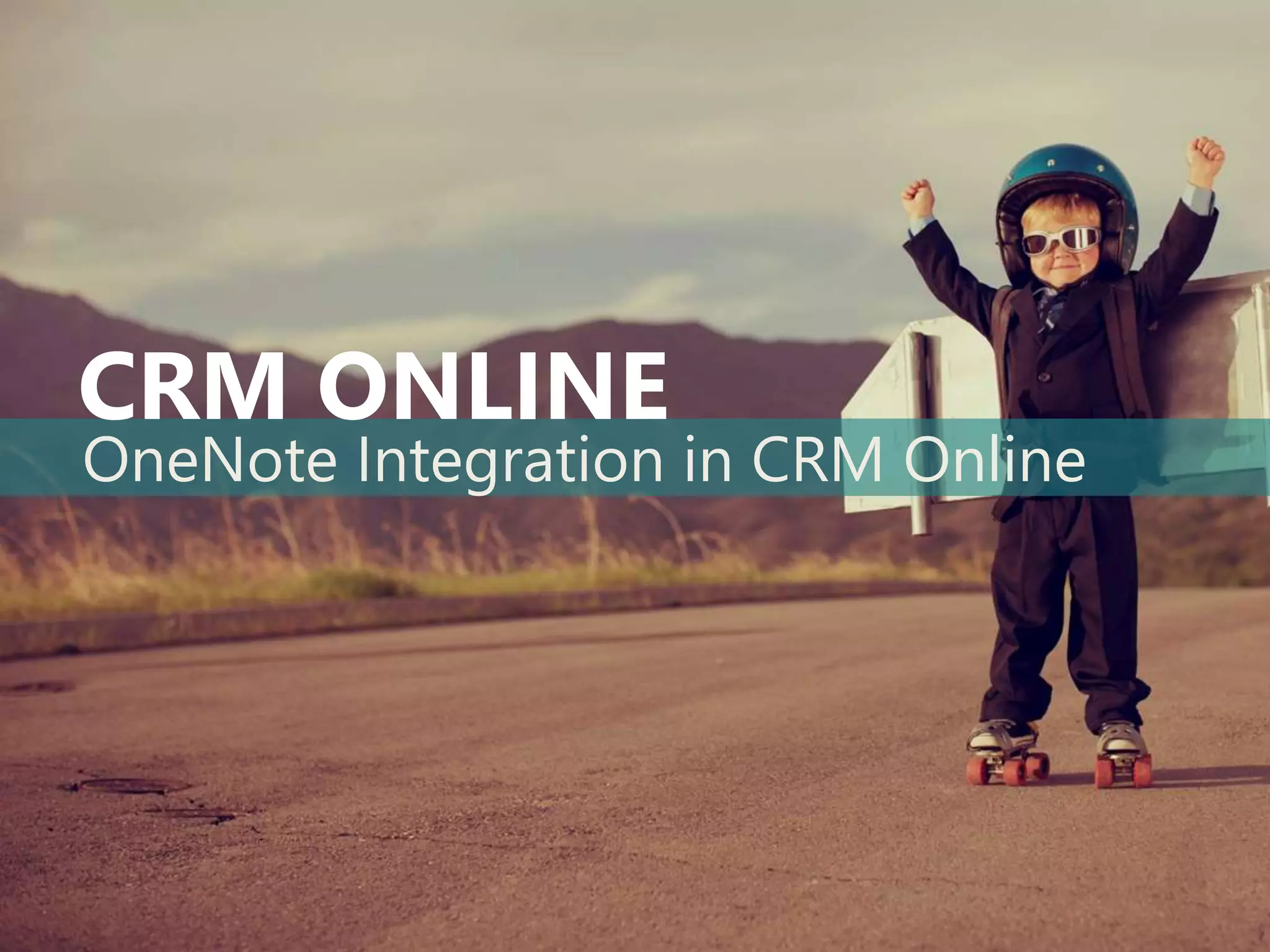Setup OneNote Integration in Microsoft Dynamics CRM Online | PPT | Free ...
