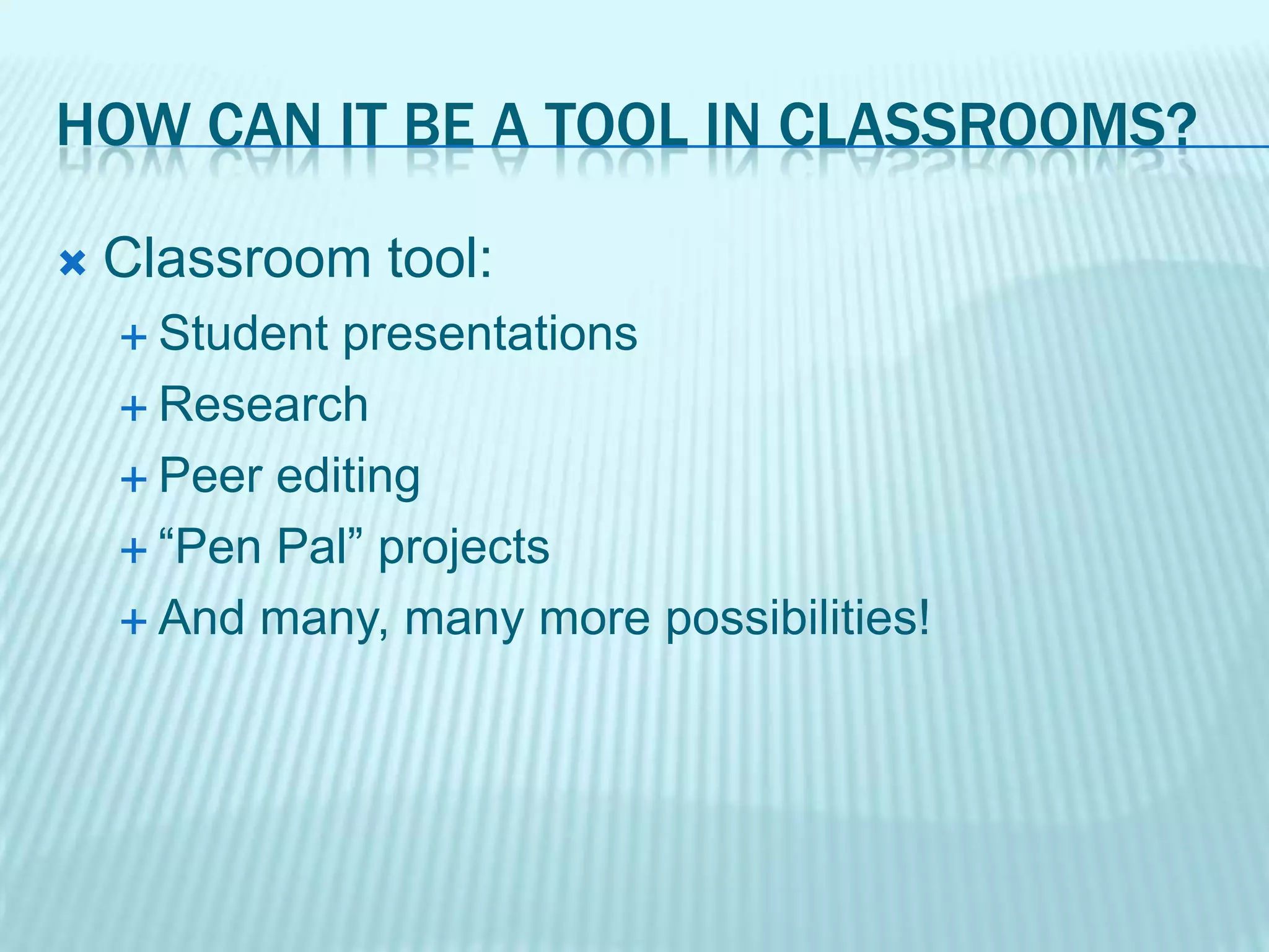 WHY USE SLIDESHARE IN CLASSROOMS | PPTX