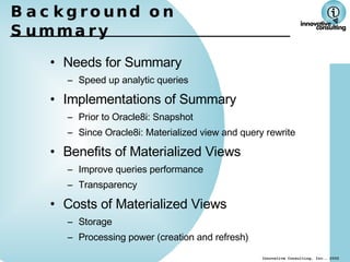 Use Oracle 9i Summary Advisor To Better Manage Your Data Warehouse ...