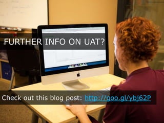 An Overview of User Acceptance Testing (UAT) | PPTX