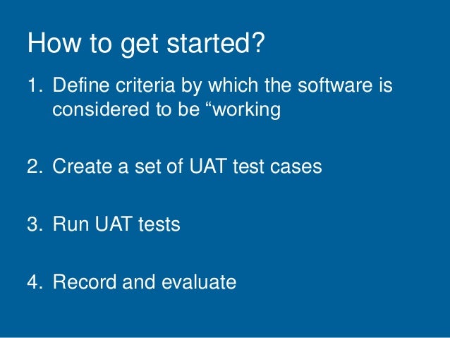 An Overview Of User Acceptance Testing Uat