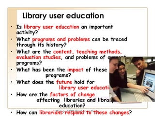 User education and information literacy - Innovative strategies and ...