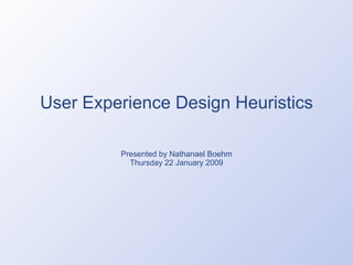 User Experience Design Heuristics | PPT