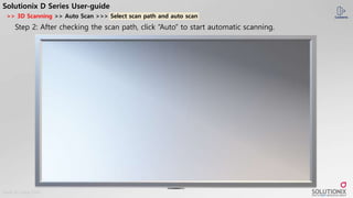 User-guide of Solutionix D Series - 3d scanning + post-processing(ENG) | PPT