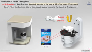 User-guide of Solutionix D Series - 3d scanning + post-processing(ENG) | PPT