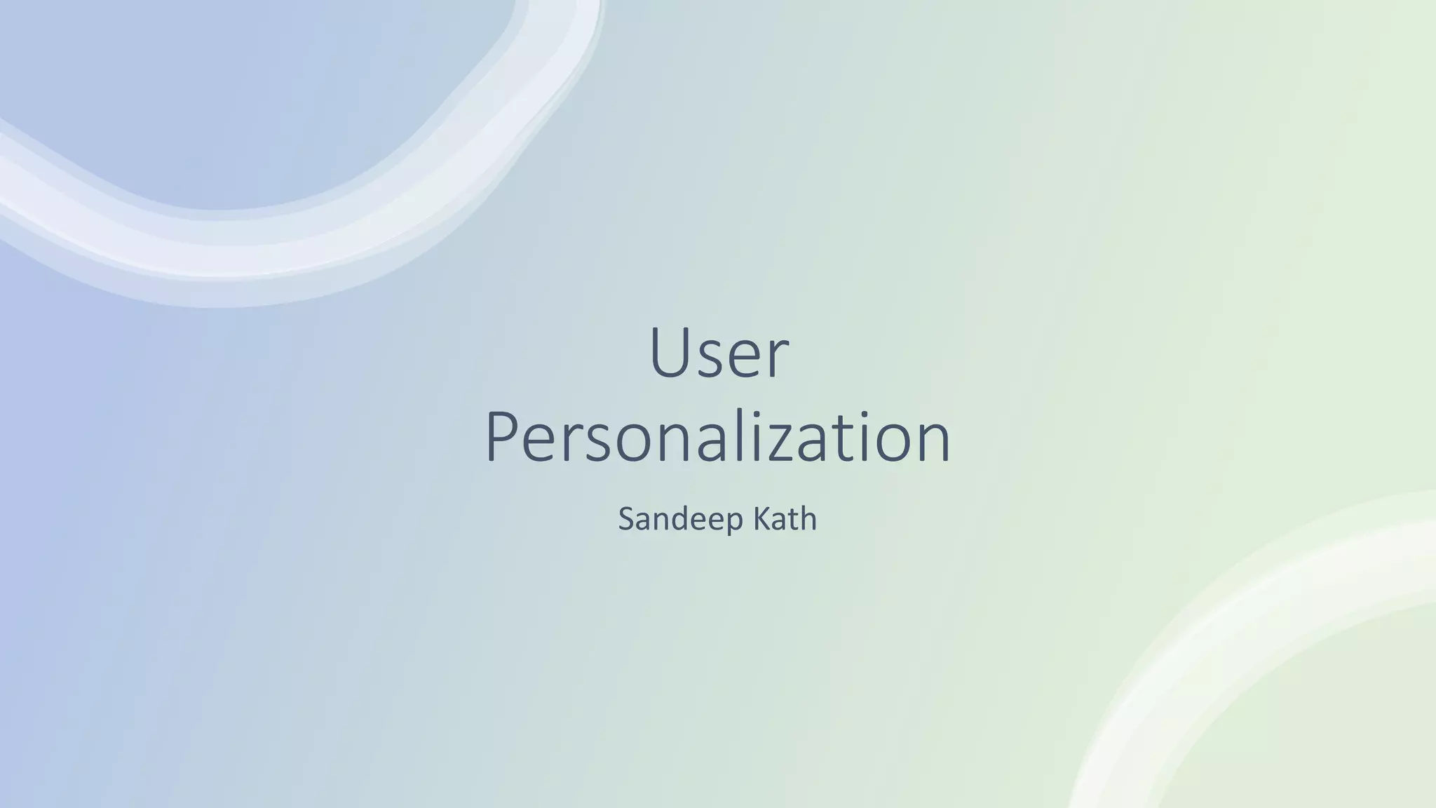 User personalization | PPT