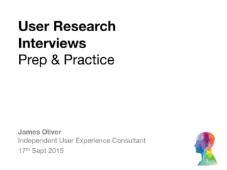 User research interviews | PPT