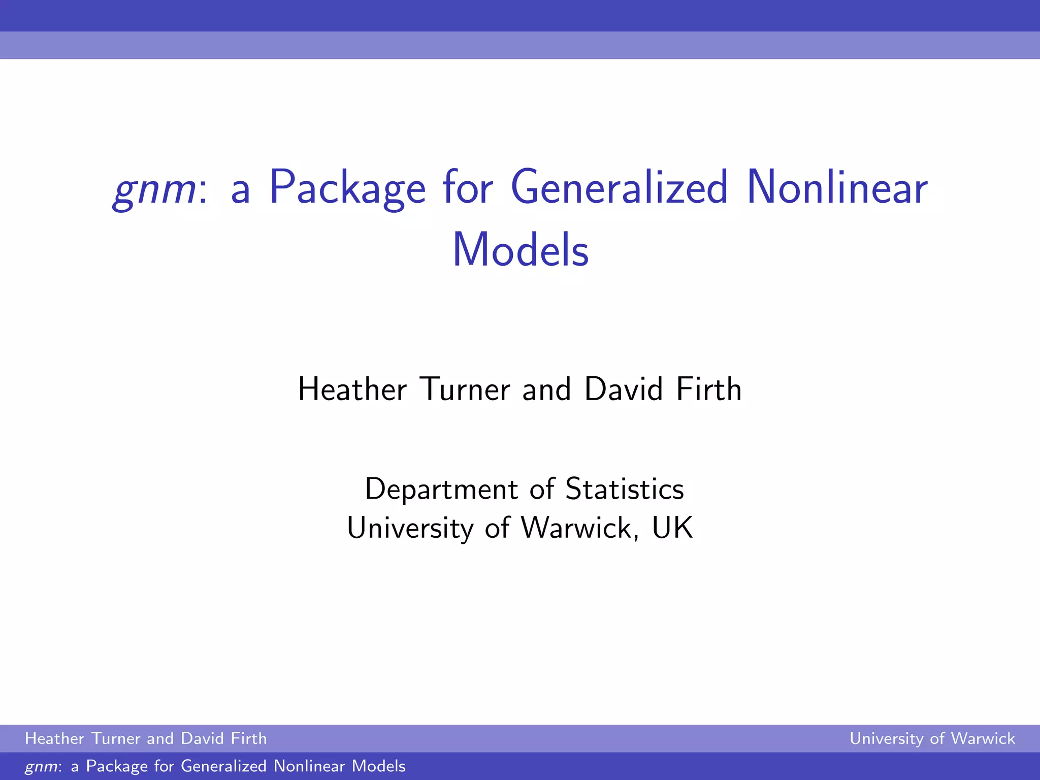 gnm: a Package for Generalized Nonlinear Models | PPT
