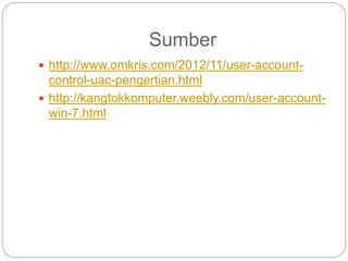 User action control (UAC) | PPTX