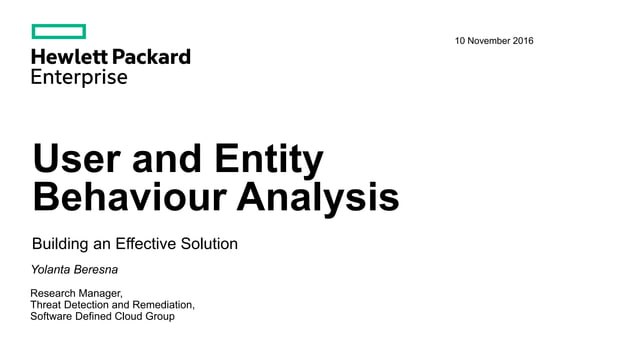 User and entity behavior analytics: building an effective solution | PPTX