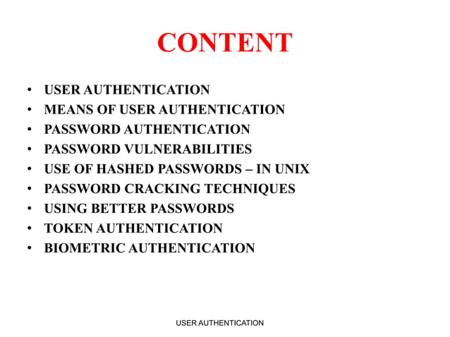 User authentication | PPTX | Operating Systems | Computer Software and Applications