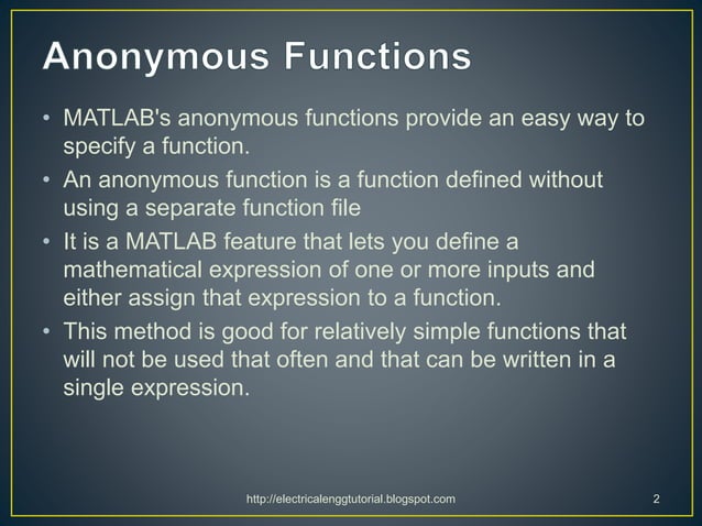 Anonymous and Inline Functions in MATLAB | PPT