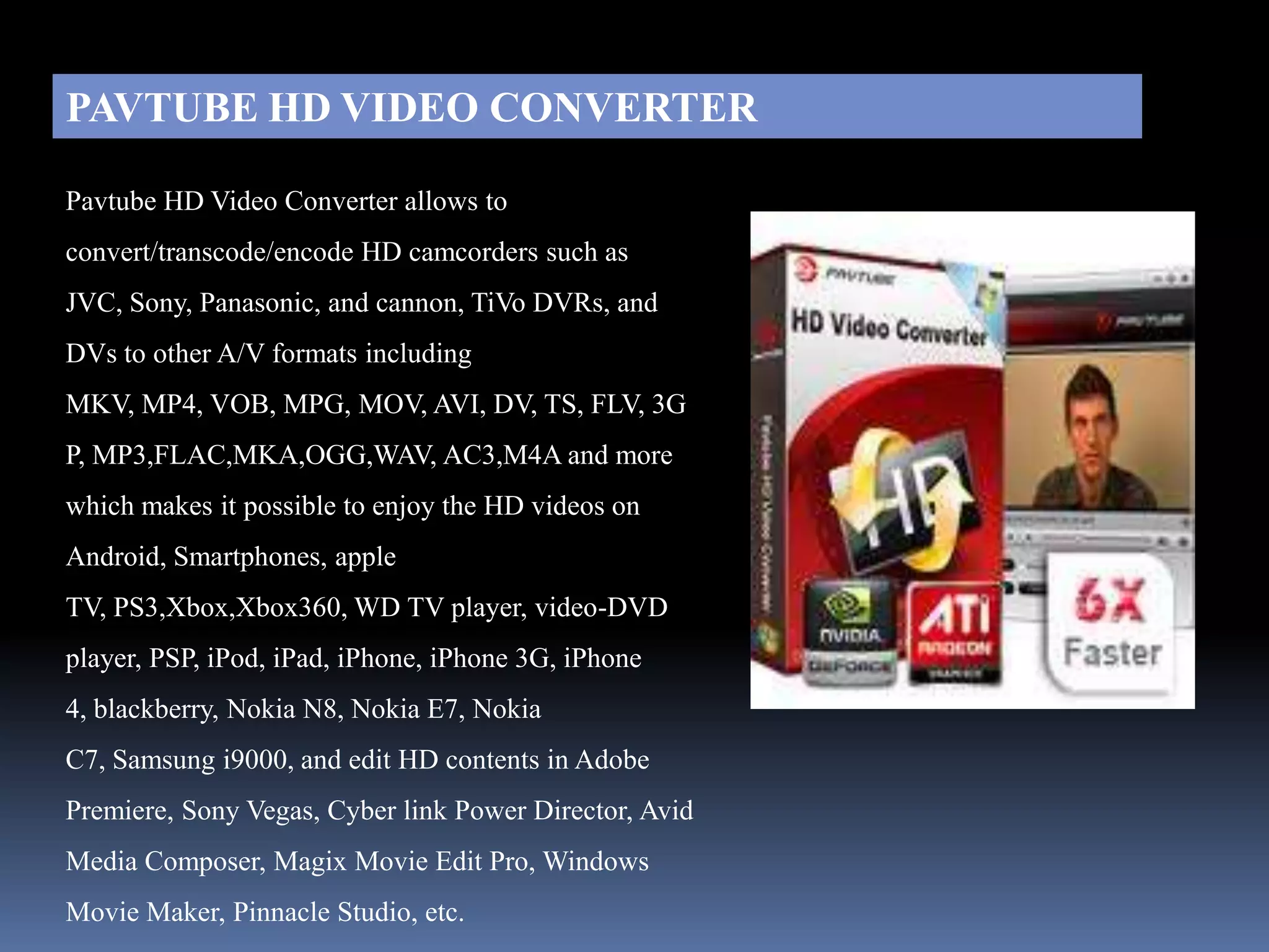 Pavtube hd video converter tutorials | PPT | Free Download