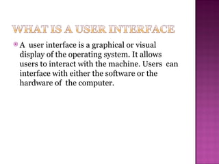 User Interface-Advantages and Disadvantages of each type of user ...
