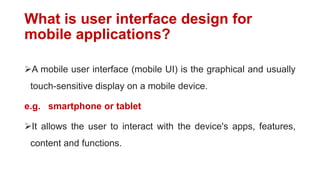 User Interface Design For MAD Subject for PTU | PPTX