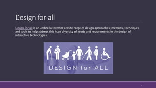 User interface design for people with special needs | PPTX