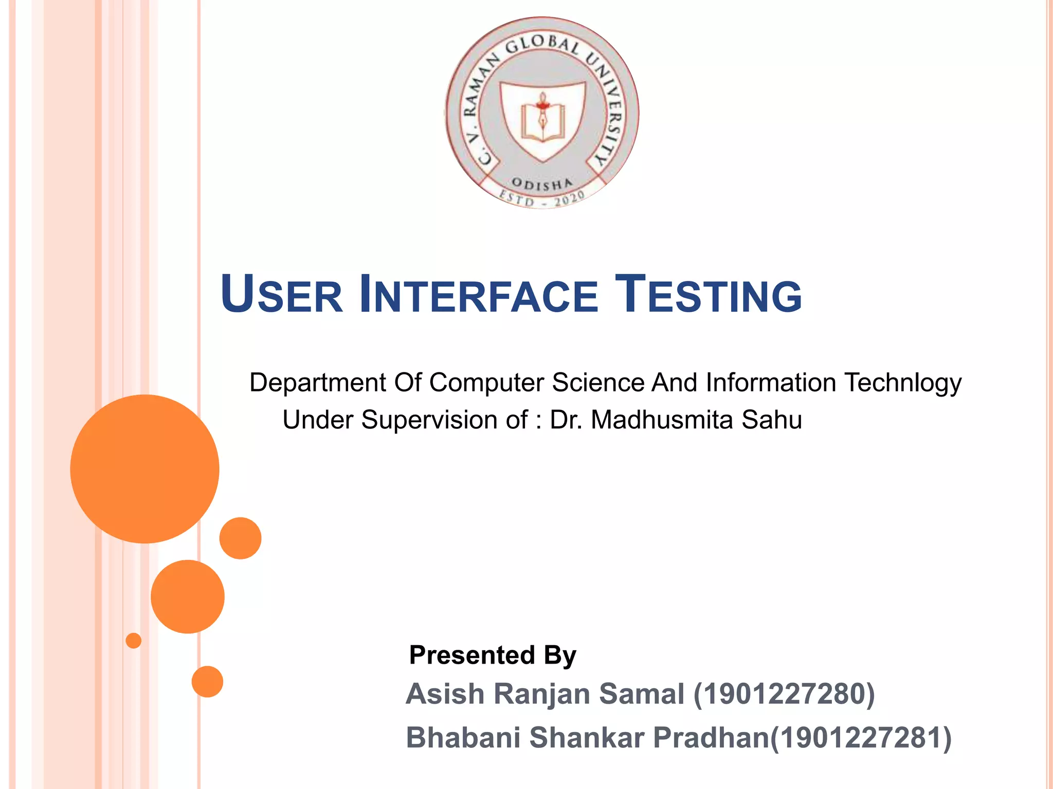 User Interface Testing Presentation spm.pptx