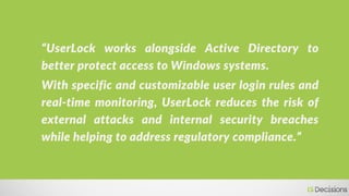 UserLock 9 Technical Presentation | PDF | Operating Systems | Computer Software and Applications