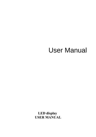 User manual for outdoor fixed installation led billboard display | DOC