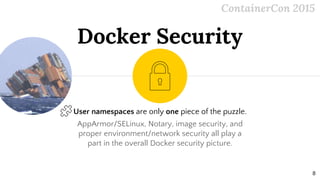 Rooting Out Root: User namespaces in Docker | PPT