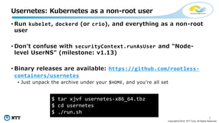 Usernetes: Kubernetes as a non-root user | PPT