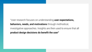 What is User Research? How to Build a User Research Culture | PDF