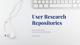 User Research Repository: what is it and do I need this as well? | PPT