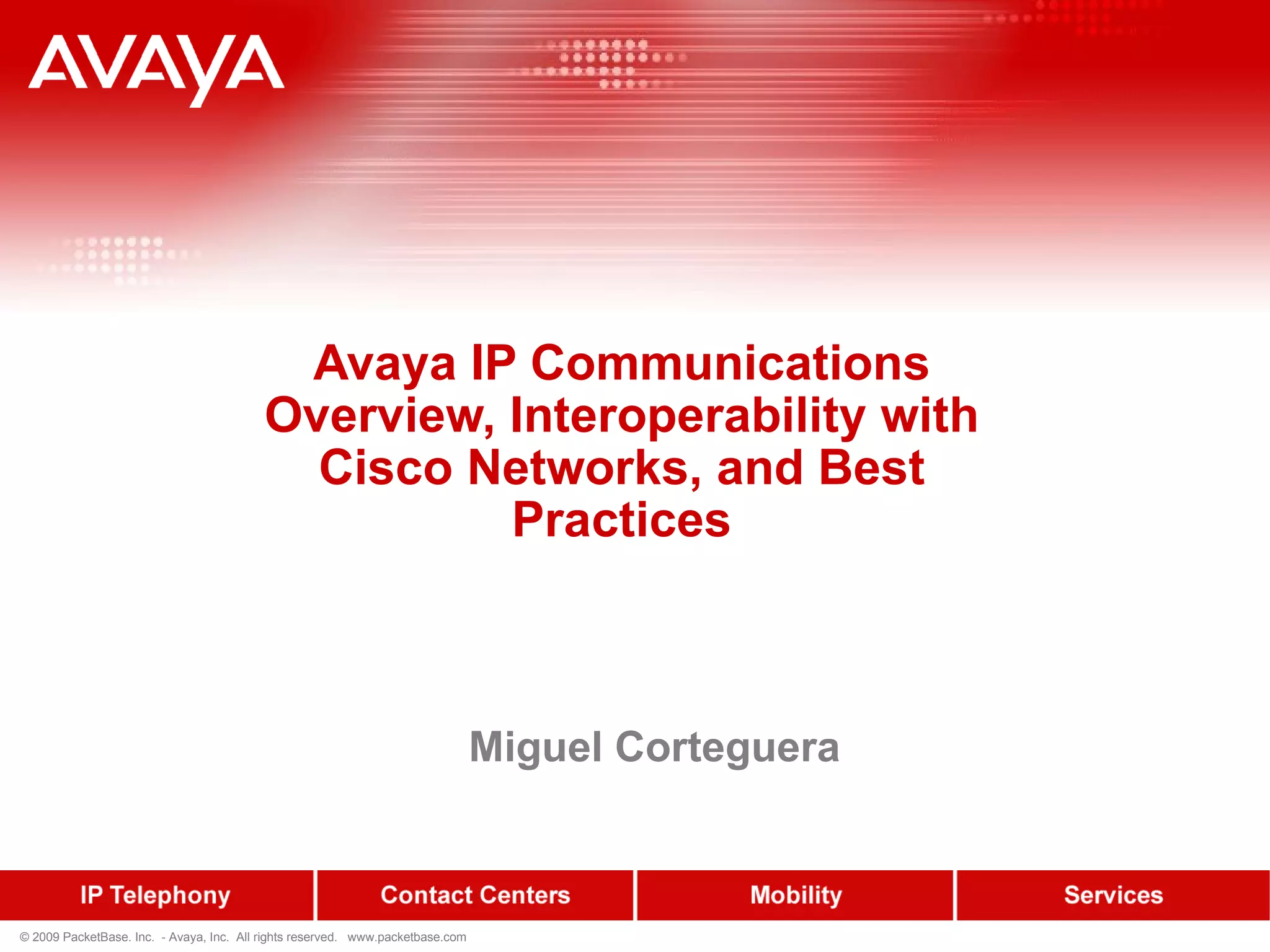 Avaya VoIP on Cisco Best Practices by PacketBase | PPT