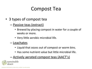 Compost Tea: How to Become a Soil Food Web Gardener | PPT