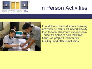 High Tech High Flex Overview | PPT