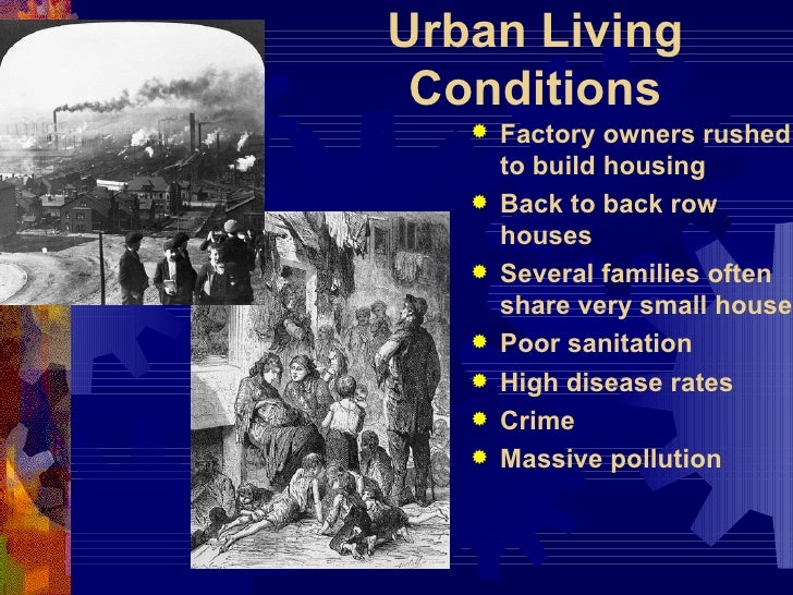 Urban Living Conditions Industrial Revolution