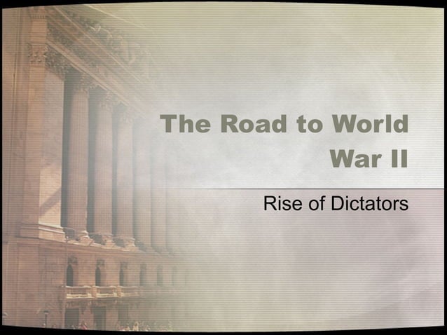 The Road to WWII | PPT