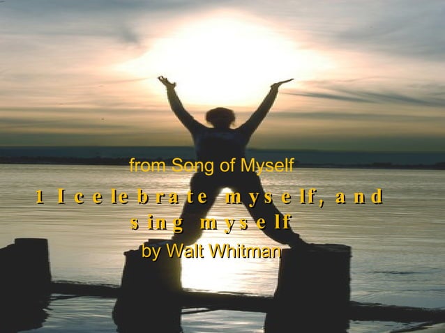 /Users/hayeslanford/documents/walt whitman song of myself revised(3) | PPT