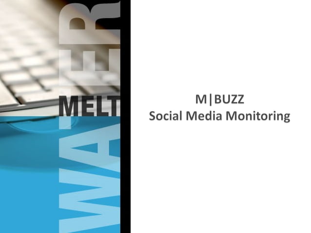 Meltwater Buzz: Social Media Monitoring | PPT