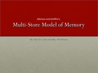 Atkinson & Shiffrin's Multi-Store Model of Memory | PPT